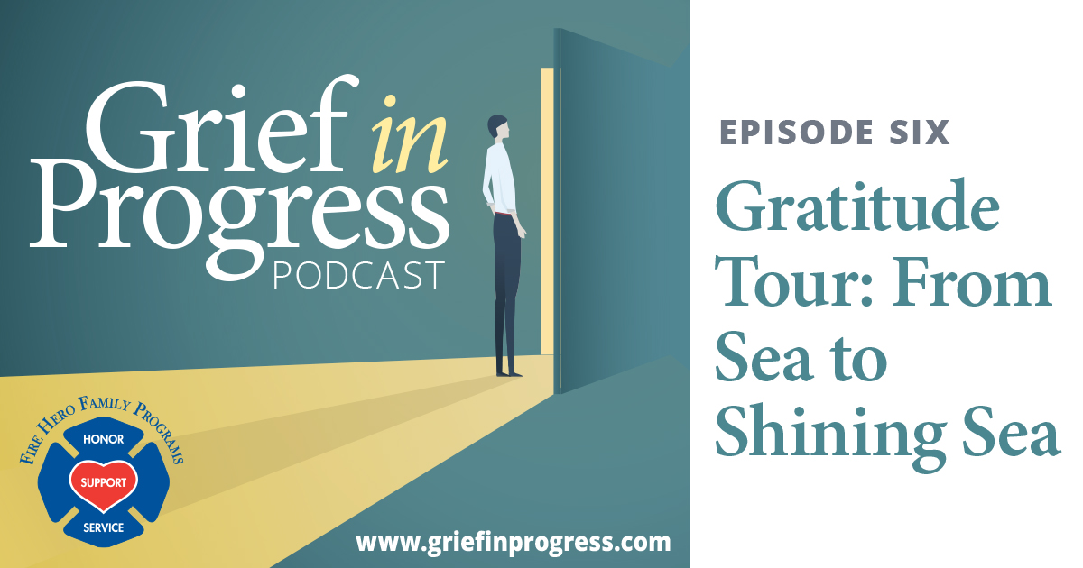 Gratitude Tour: From Sea to Shining Sea - Grief in Progress
